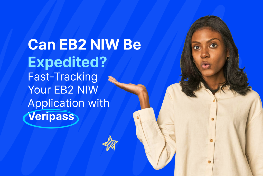Can EB2 NIW Be Expedited? Fast-Tracking Your EB2 NIW Application with ...