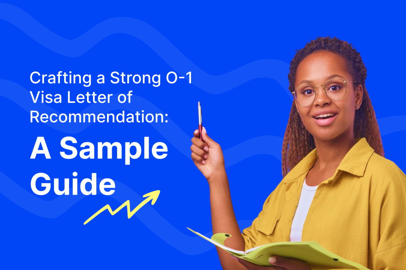 Crafting a Strong O-1 Visa Letter of Recommendation: A Sample Guide ...