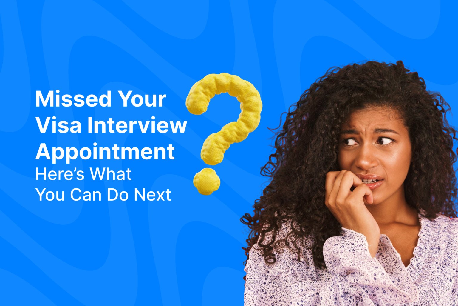 Missed Your US Visa Interview Appointment? Here’s What You Can Do Next ...